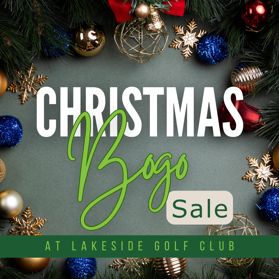 Christmas BOGO Sale! - Lakeside Golf Club