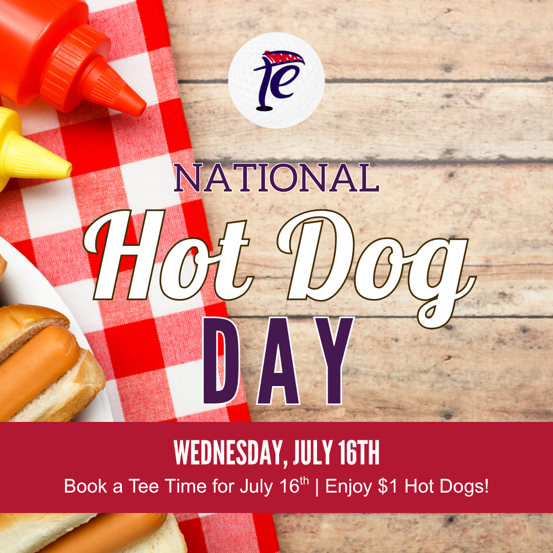 National Hot Dog Day - Trails End Golf Course
